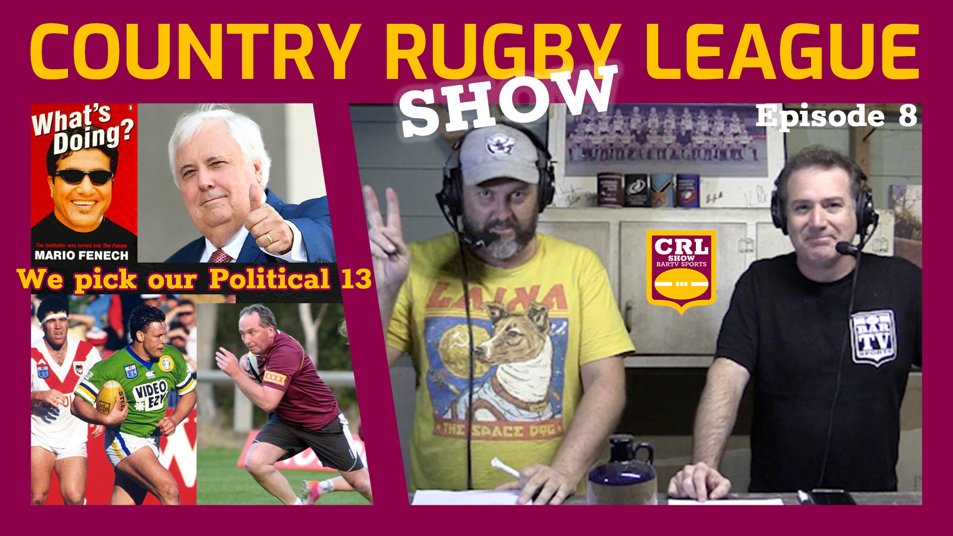CRL Show - Episode 8 - BarTV Sports