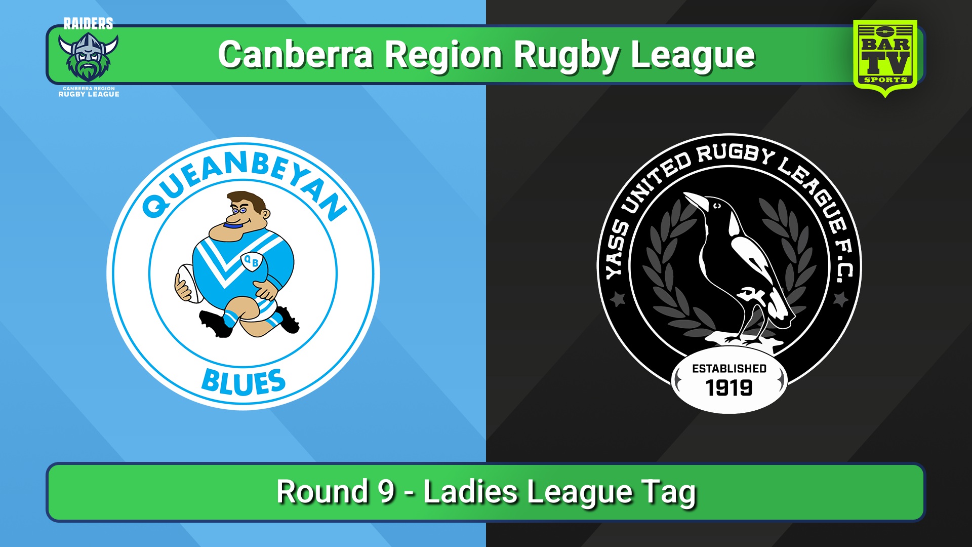 VIDEO: Canberra Round 9 - Ladies League Tag - Queanbeyan Blues v Yass ...