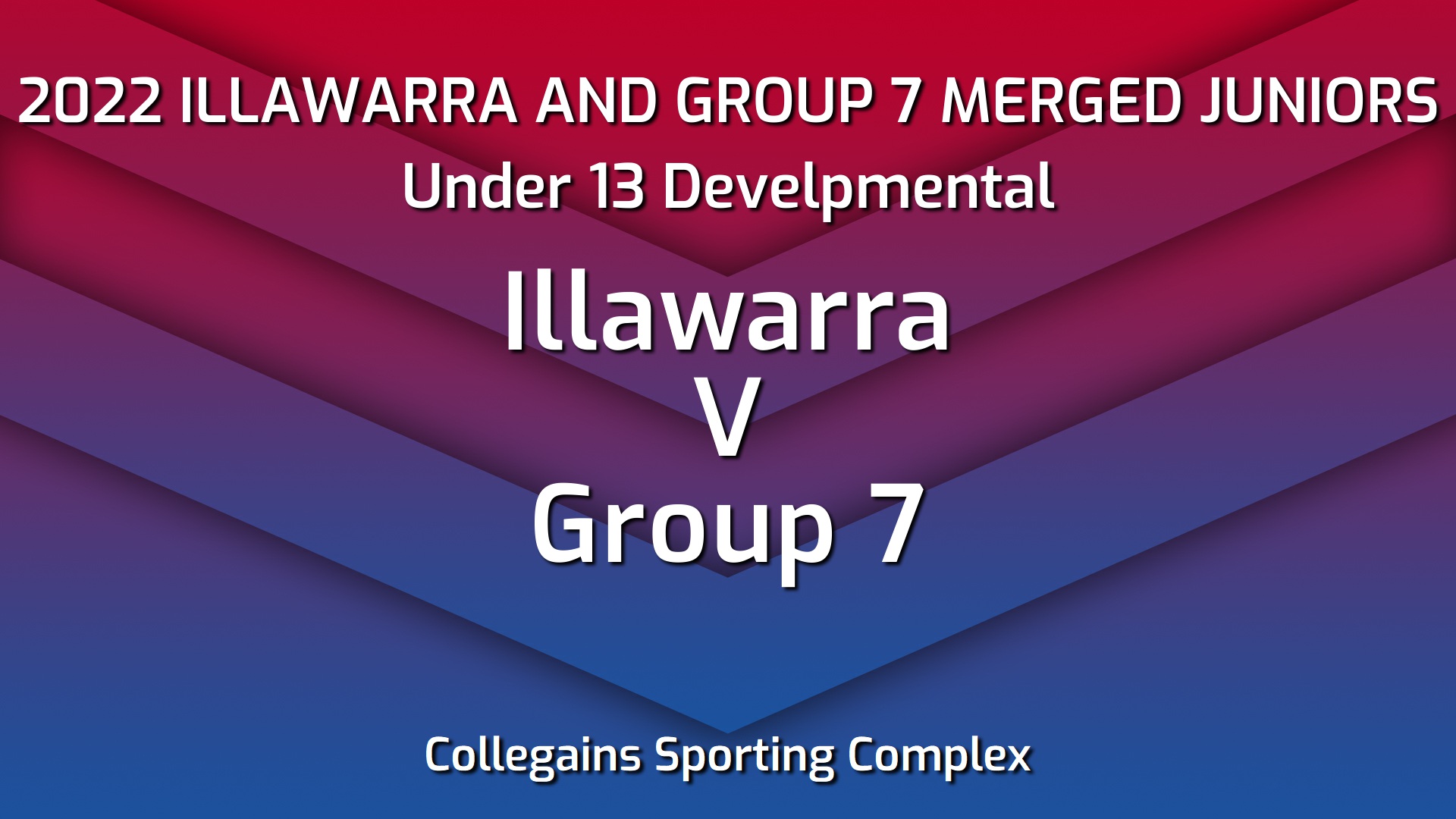 VIDEO: Illawarra and Group 7 Merged Juniors Under 13 Develpmental - Illawarra v Group 7