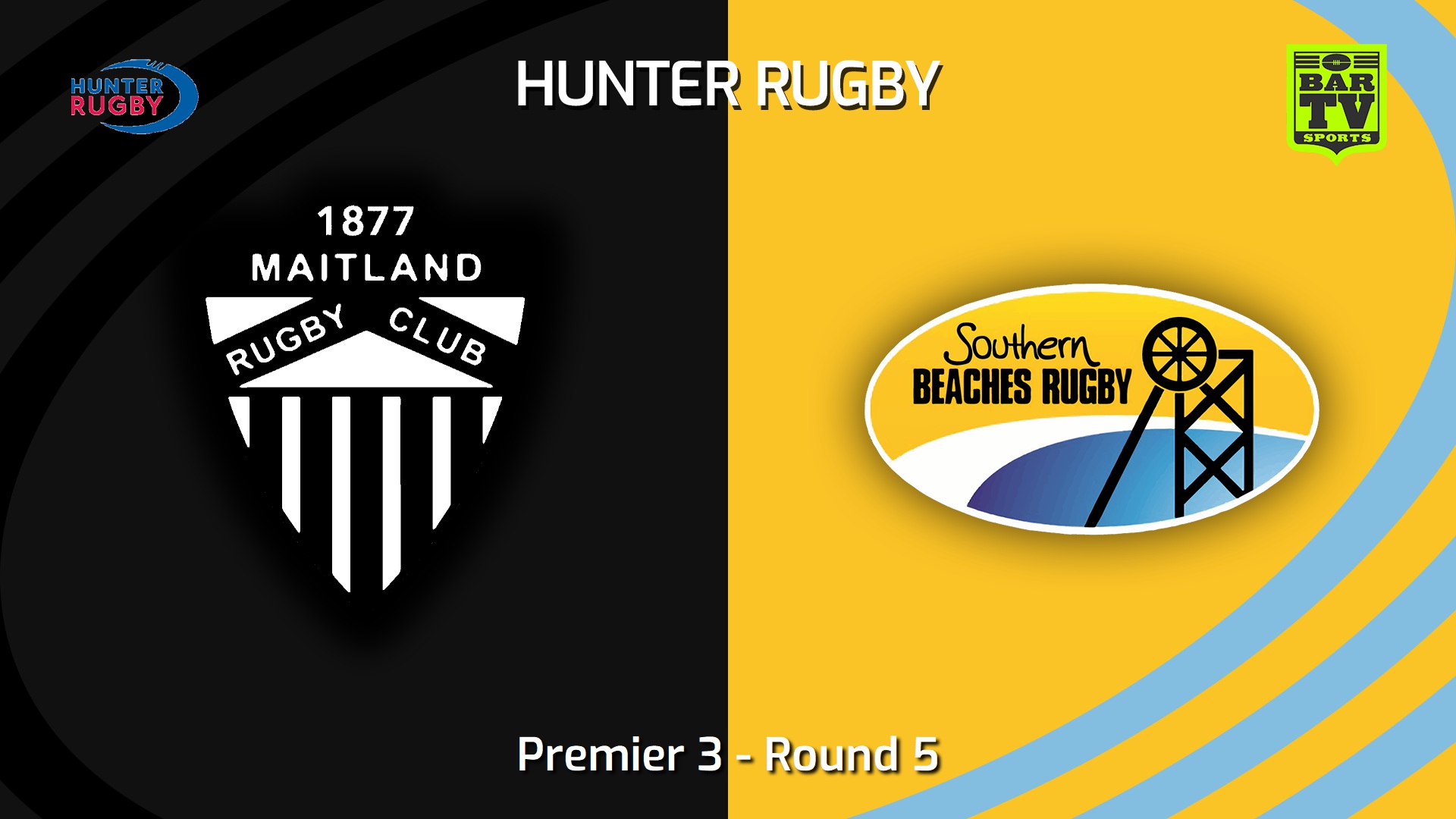 VIDEO: Hunter Rugby Round 5 - Premier 3 - Maitland v Southern Beaches