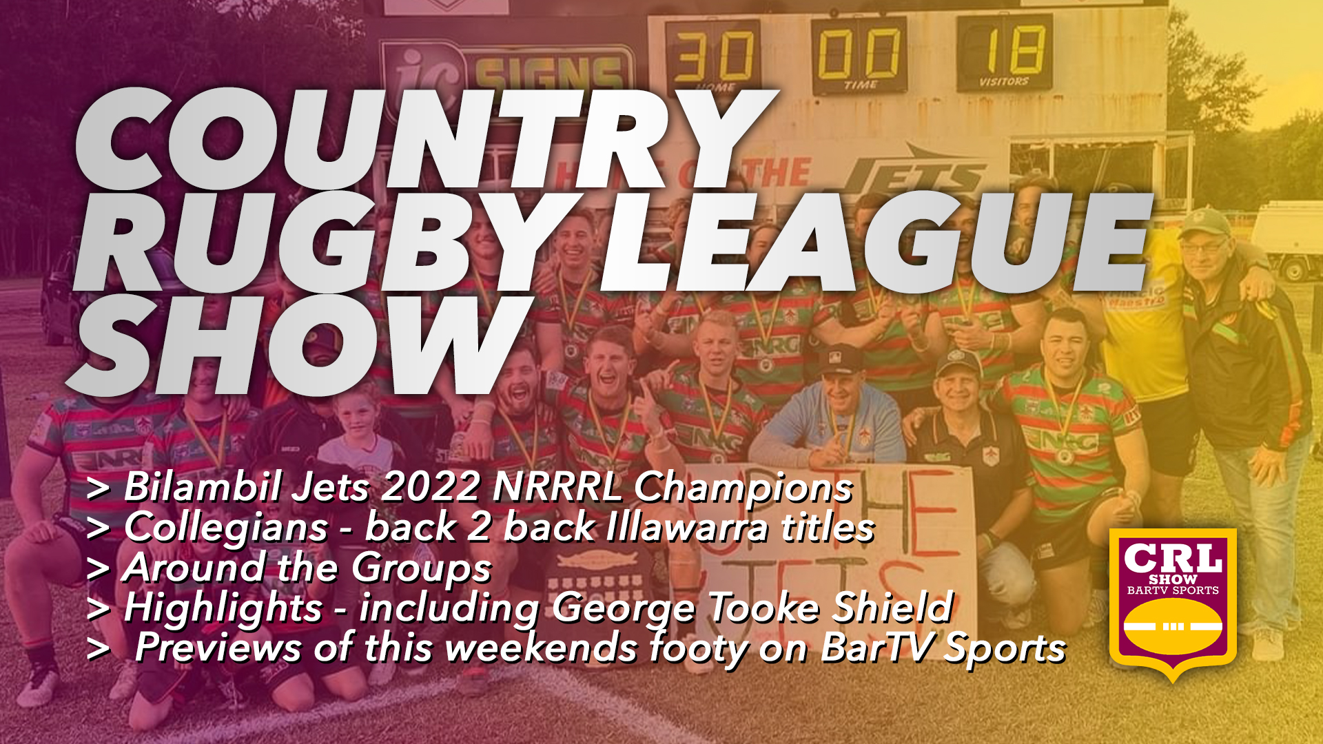 Country Rugby League Show - Episode 20 - BarTV Sports
